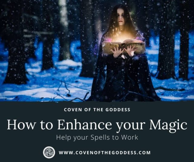 How To Enhance Your Spell Work – Coven of the Goddess
